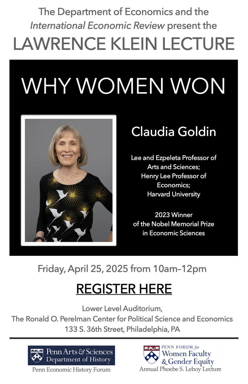 Joint Phoebe Leboy Lecture and Lawrence Klein Lecture: "Why Women Won ...